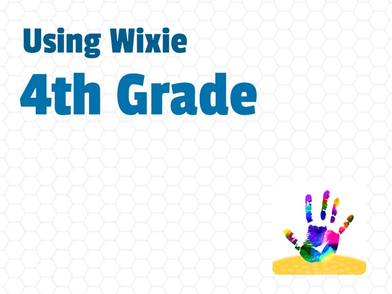 Using Wixie in Fourth Grade | Wixie