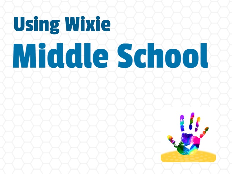 Using Wixie in Middle School | Wixie