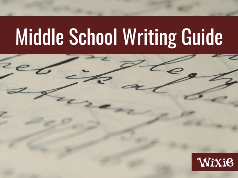 Middle School Writing Guide | Wixie